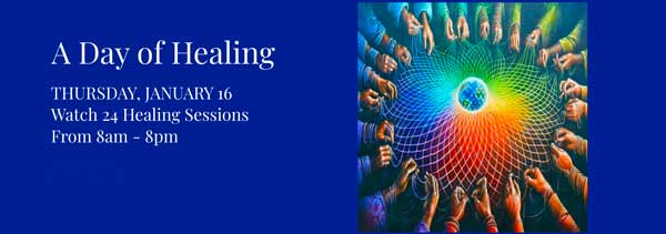 Day of Healing | Enlightened World Online